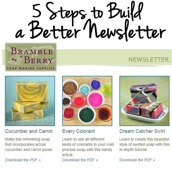 5 Steps to Build a Better Newsletter - Soap Queen